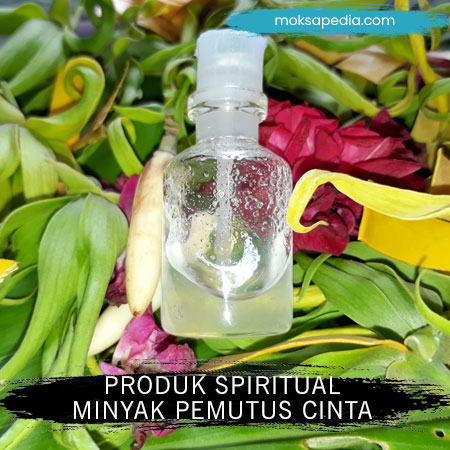 Sarana Spiritual Minyak Pemutus Cinta, Baca Selengkapnya...