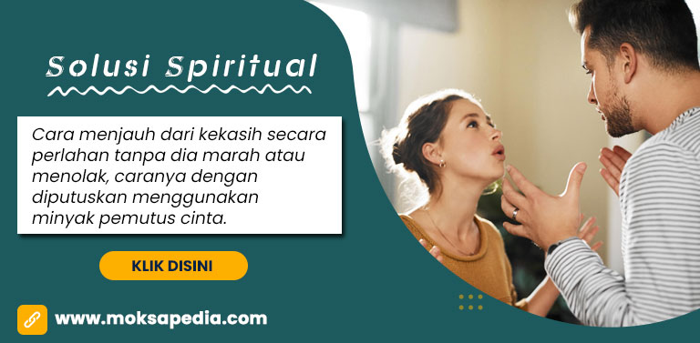 Inilah Cara Menjauh Dari Kekasih Secara Perlahan Tanpa Menolak