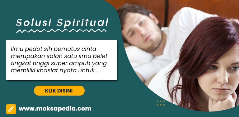 Ilmu Pedot Sih Pemutus Cinta (Pemisah Pasangan Selingkuh)